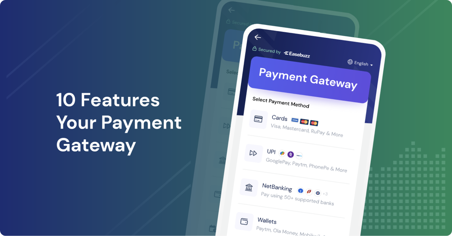 10 Essential Features Your Payment Gateway Should Have | Easebuzz